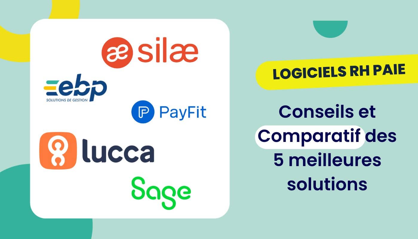 Logiciel RH paie : comparatif des 5 meilleures solutions